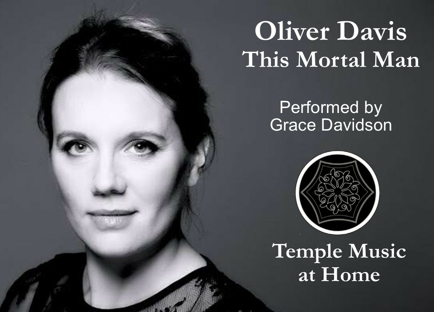 Grace Davidson: Oliver Davis This Mortal Man